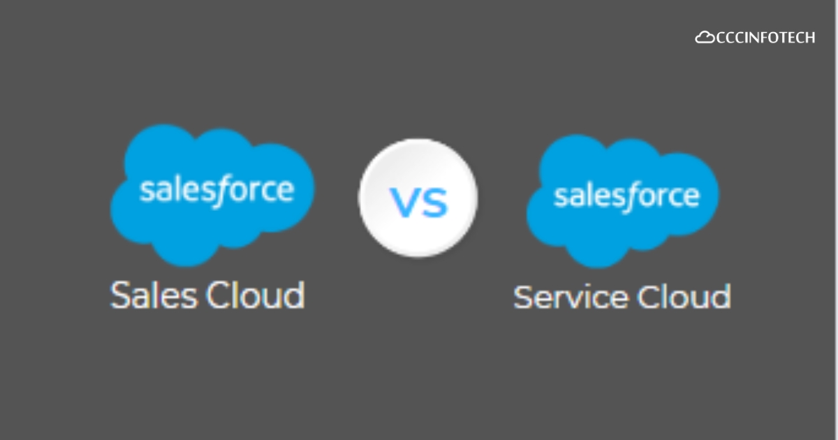 Salesforce Sales Cloud vs. Service Cloud: Key Differences Explained